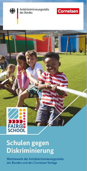 Antidiskriminierungsstelle Publikationen Schulwettbewerb Fair School